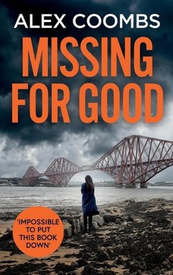 Missing For Good: A gritty crime mystery that will keep you guessing by ...