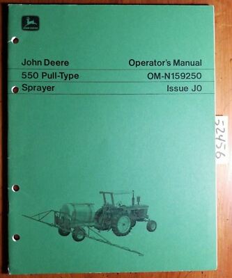 John Deere 550 Pull-Type Sprayer Owner's Operator's Manual OM-N159250 ...