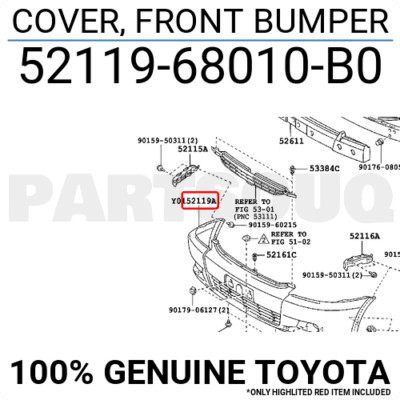 5211968010B0 Genuine Toyota COVER, FRONT BUMPER 52119-68010-B0 | eBay