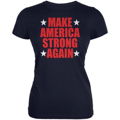 Election 2016 Make America Strong Again Juniors Soft T Shirt | eBay