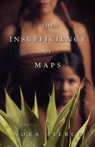 The Insufficiency of Maps Hardcover Nora Pierce 9780743292078| eBay