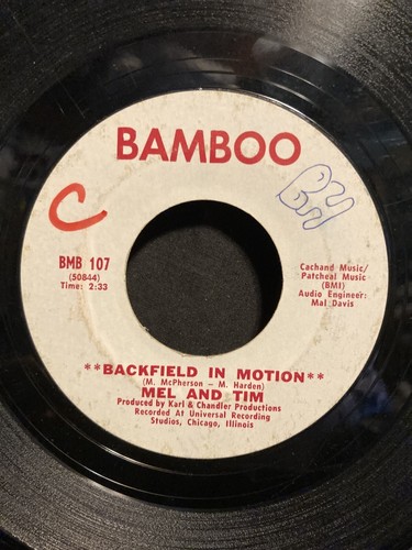 Mel & Tim Backfield In Motion/ Do Right Baby 45 Plays well looks VG PET ...