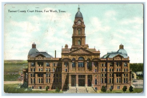 1910 Front View Tarrant County Court House Building Fort Worth Texas TX ...