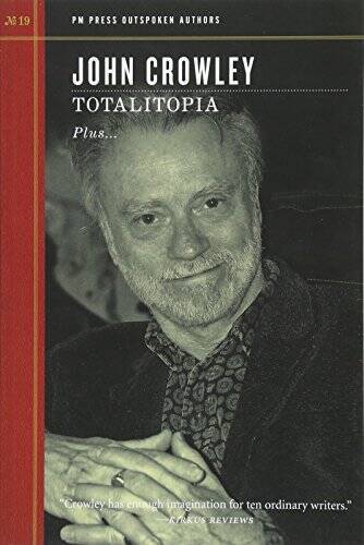 Totalitopia (Outspoken Authors) - Paperback By Crowley, John - GOOD 9781629633923| eBay