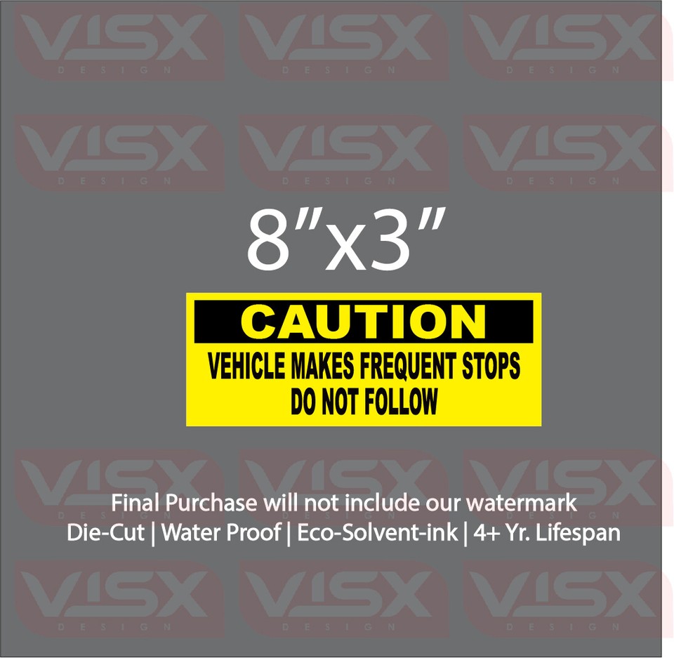 Caution Vehicle makes frequent stops and Bumper Sticker Car hazard ...