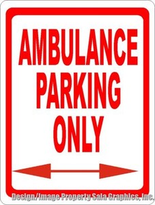 Ambulance Parking Only Sign. Size Options. Emergency Vehicle Rescue EMT ...