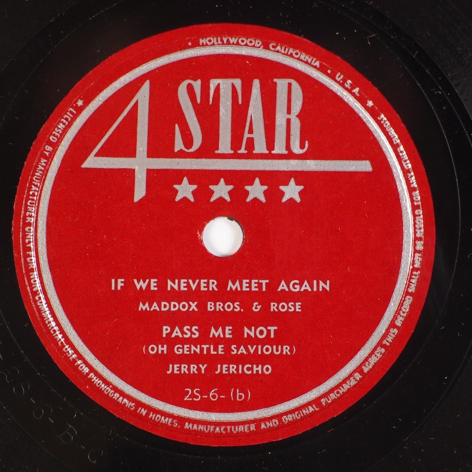 MADDOX BROS & ROSE, JERRY JERICHO: 4 Star 4-Song Hillbilly Gospel 78 E ...
