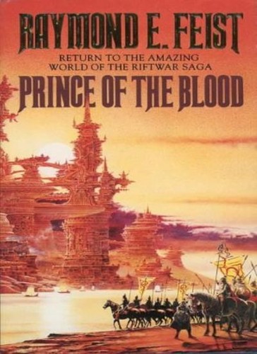 PRINCE OF THE BLOOD (RIFTWAR SERIES) By RAYMOND E. FEIST. 9780586071403 ...