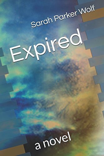 EXPIRED By Sarah Parker Wolf **BRAND NEW** 9781983046179 | eBay