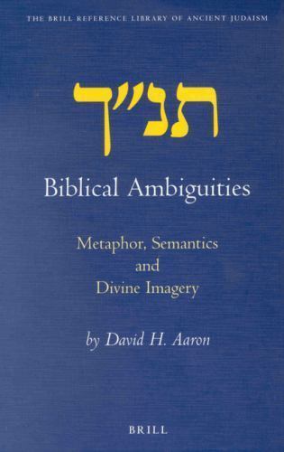 The Brill Reference Library of Judaism Ser.: Biblical Ambiguities ...