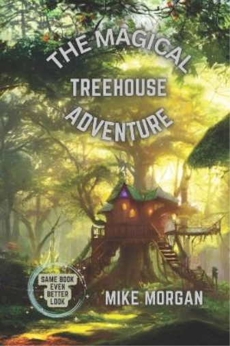 Mike Morgan The Magic Treehouse Adventure (Paperback) (US IMPORT) | eBay
