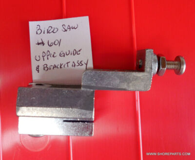 UPPER GUIDE & BRACKET ASSEMBLY BIRO MODELS 11 22 33 34 44 1433 3334 ...
