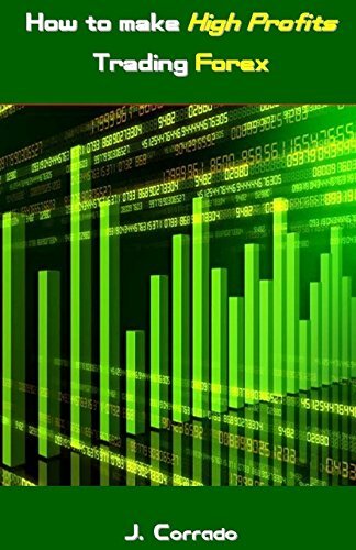 How to make High Profits Trading Forex, Corrado 9781983531729 Free ...