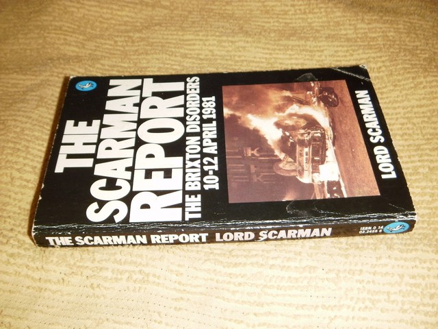 The Scarman Report: The Brixton Disorders, 10-12 April, 1981 by Lord ...