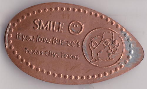 Elongated Souvenir Penny: SMILE If you love BUC-EE'S Texas City, TX Z ...