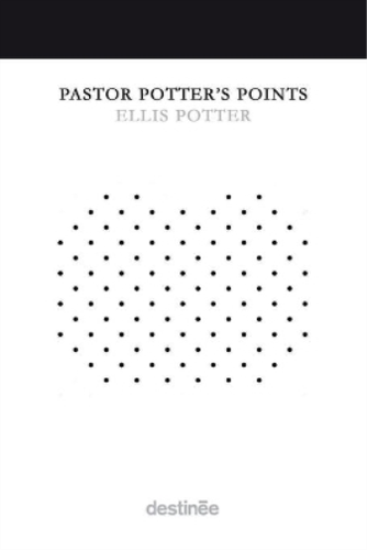 Ellis Potter Pastor Potter's Points (Poche) 9781938367519 | eBay
