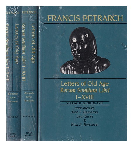 PETRARCH, FRANCIS (FRANCESCO PETRARCA) (1304-1374) Letters of old age ...