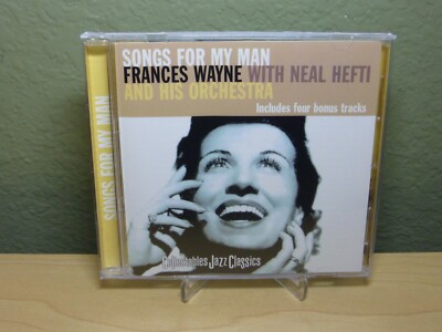 Songs for My Man by Frances Wayne Neil Hefti (CD, 2001) Collectables ...