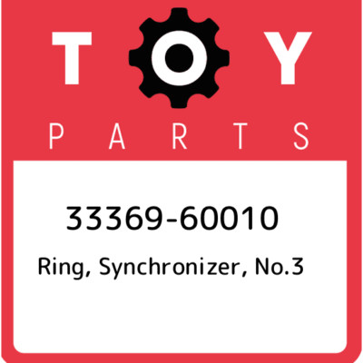 33369-60010 Toyota Ring, synchronizer, no.3 3336960010, New Genuine OEM ...