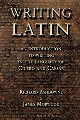 Writing Latin By Richard Ashdowne,James Morwood 9781853997013| eBay