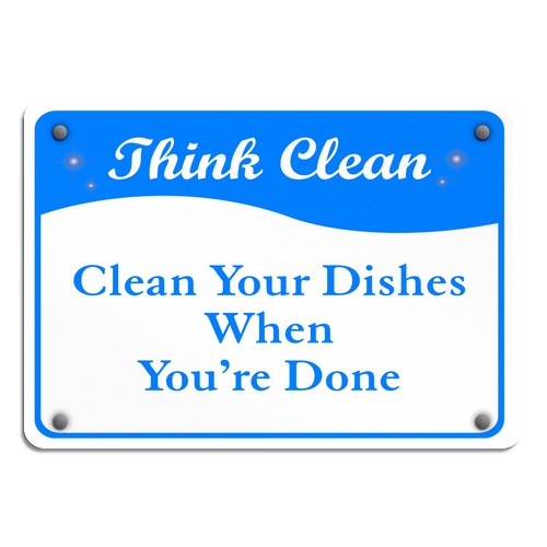Horizontal Metal Sign Think Clean Your Dishes When You'Re Done Blue ...