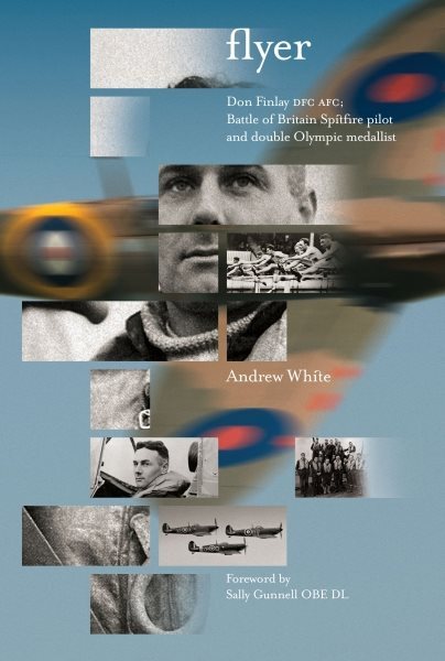 Flyer : Don Finlay DFC AFC; Battle of Britain Spitfire Pilot and Double ...