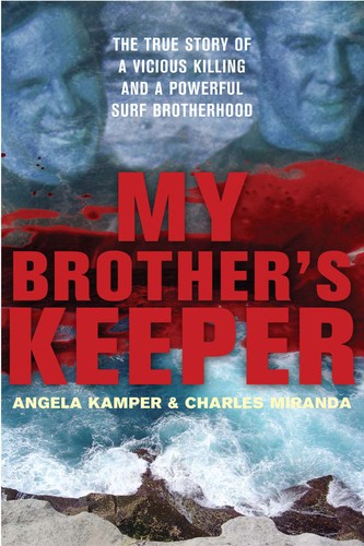 NEW BOOK My Brother's Keeper - The true story of a vicious killing and ...