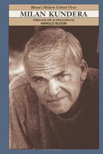 MILAN KUNDERA (BLOOM'S MODERN CRITICAL VIEWS (HARDCOVER)) By Aaron ...