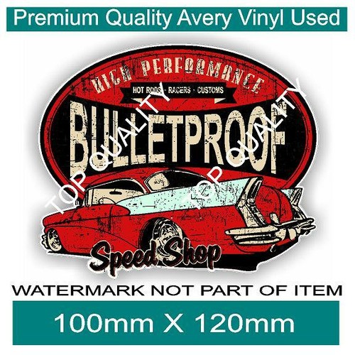 BULLETPROOF SPEED SHOP DECAL STICKER HOT ROD RAT ROD BOBBER TOOL BOX ...