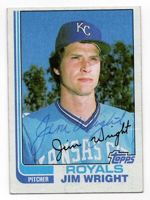 Jim Wright Autograph (Ball Point) On a 1982 Topps - Kansas City Royals ...