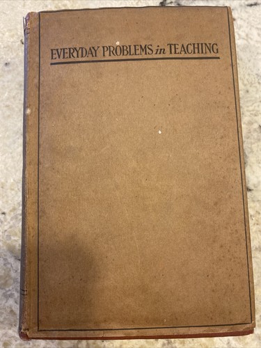Everyday Problems In Teaching By O'Shea, Vincent 1912. DJ Education | eBay