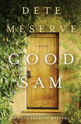 Good Sam by Dete Meserve (2014, Trade Paperback) for sale online | eBay