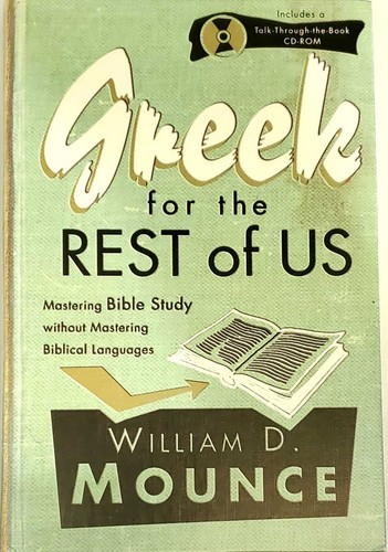 Greek for Rest of Us Mastering Bible Study Biblical Lang Mounce Free ...