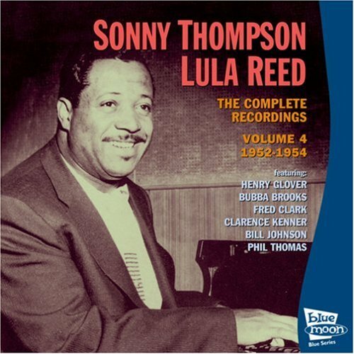 Sonny Thompson - Lula Reed The Complete Recordings Vol. 4 1952-1954 | eBay