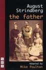 The Father by August Strindberg: New 9781854599414 | eBay