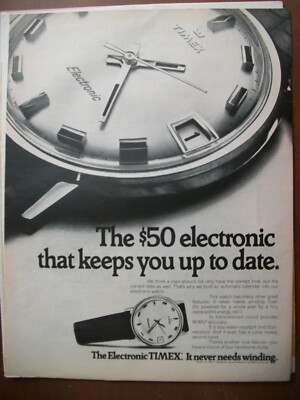 VTG 1970 Orig Magazine Ad Timex Watch $50 Electronic That Keeps You Up ...