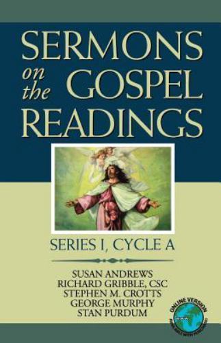 Sermons on the Gospel Readings : Series I, Cycle A by George L. Murphy ...