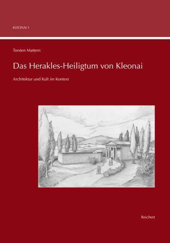 Kleonai Ser.: Herakles-Heiligtum Von Kleonai : Architektur und Kult Im ...