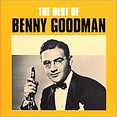 Best Of Benny Goodman by Benny Goodman (CD, Oct-2002, Bmg) for sale ...