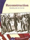 Reconstruction: Rebuilding After the Civil War - Paperback - GOOD ...