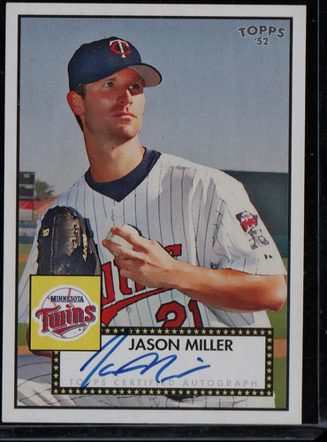 Jason Miller (Twins) 2007 Topps '52 Edition Certified Autograph Mint+ ...