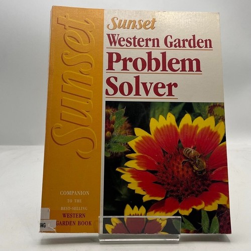 Sunset Western Garden Problem Solver by Sunset 1998 HARDCOVER BOOK ...