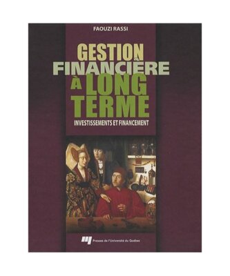 GESTION FINANCIERE A LONG TERME: Investissements et financement, Rassi ...