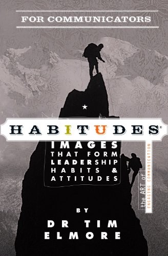 HABITUDES THE ART OF ENGAGING COMMUNICATION By Tim Elmore **Mint ...