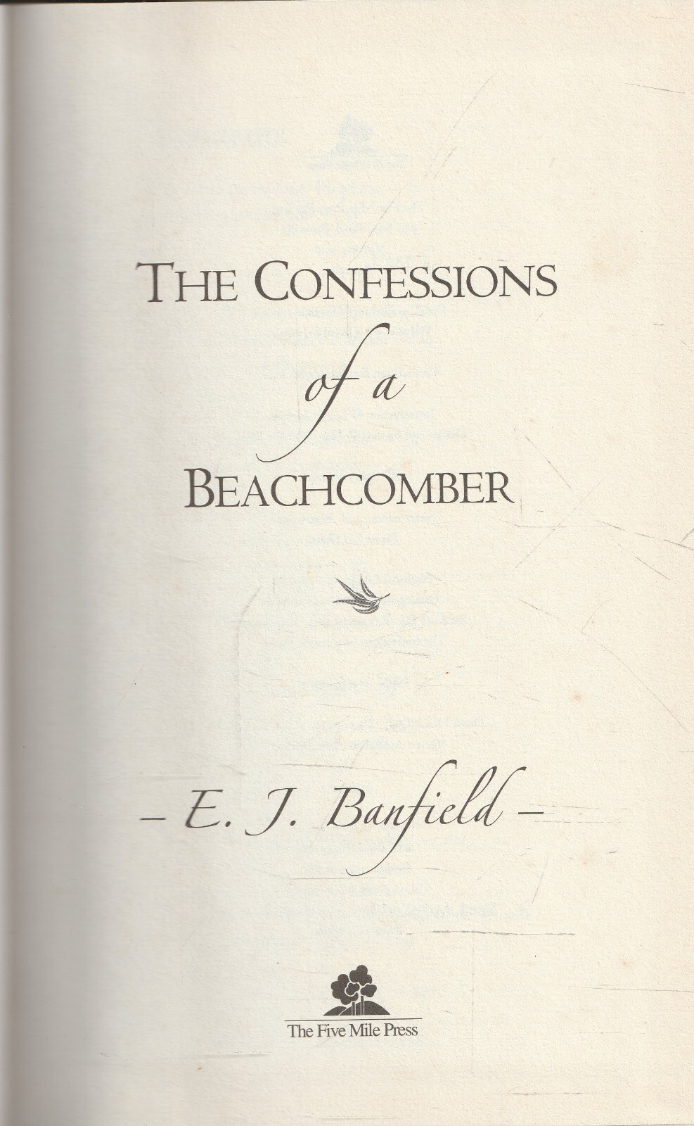 AUSTRALIAN CLASSIC EDITION , THE CONFESSIONS OF A BEACHCOMBER by E J ...