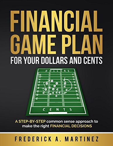 FINANCIAL GAME PLAN FOR YOUR DOLLARS AND CENTS: A STEP BY By Frederick A NEW 9781549663550 | eBay