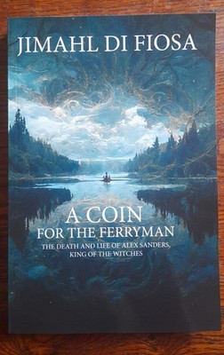 A Coin for the Ferryman by Jimahl Di Fiosa, RedFaun Press, 2022 Revised ...