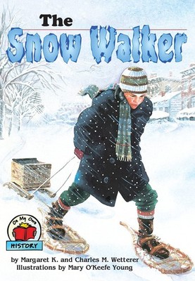 The Snow Walker (On My Own History) 9780876149591| eBay
