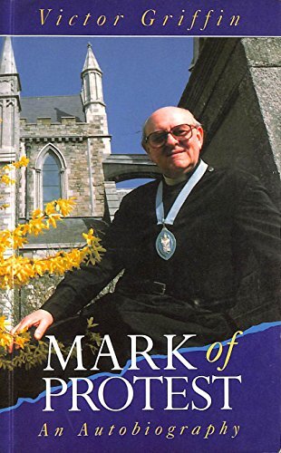 Mark of Protest: An Autobiography By Victor Griffin | eBay