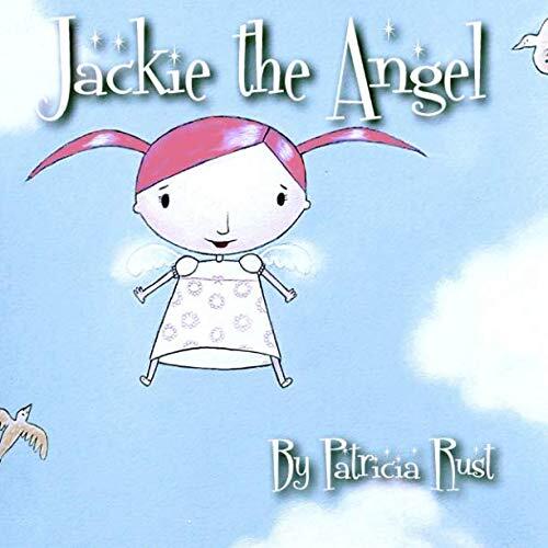 Jackie the Angel: Volume 1, Rust, Patricia J | eBay